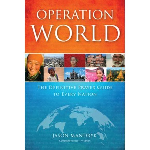 Jason Mandryk | Other | Operation World The Definitive Prayer Guide To ...